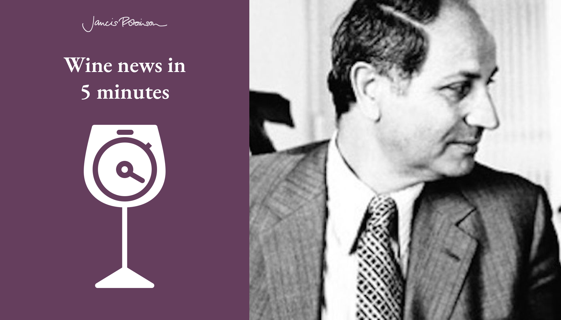 RIP Peter Sichel, more Trump tariffs, organic non-alcoholic wine ...