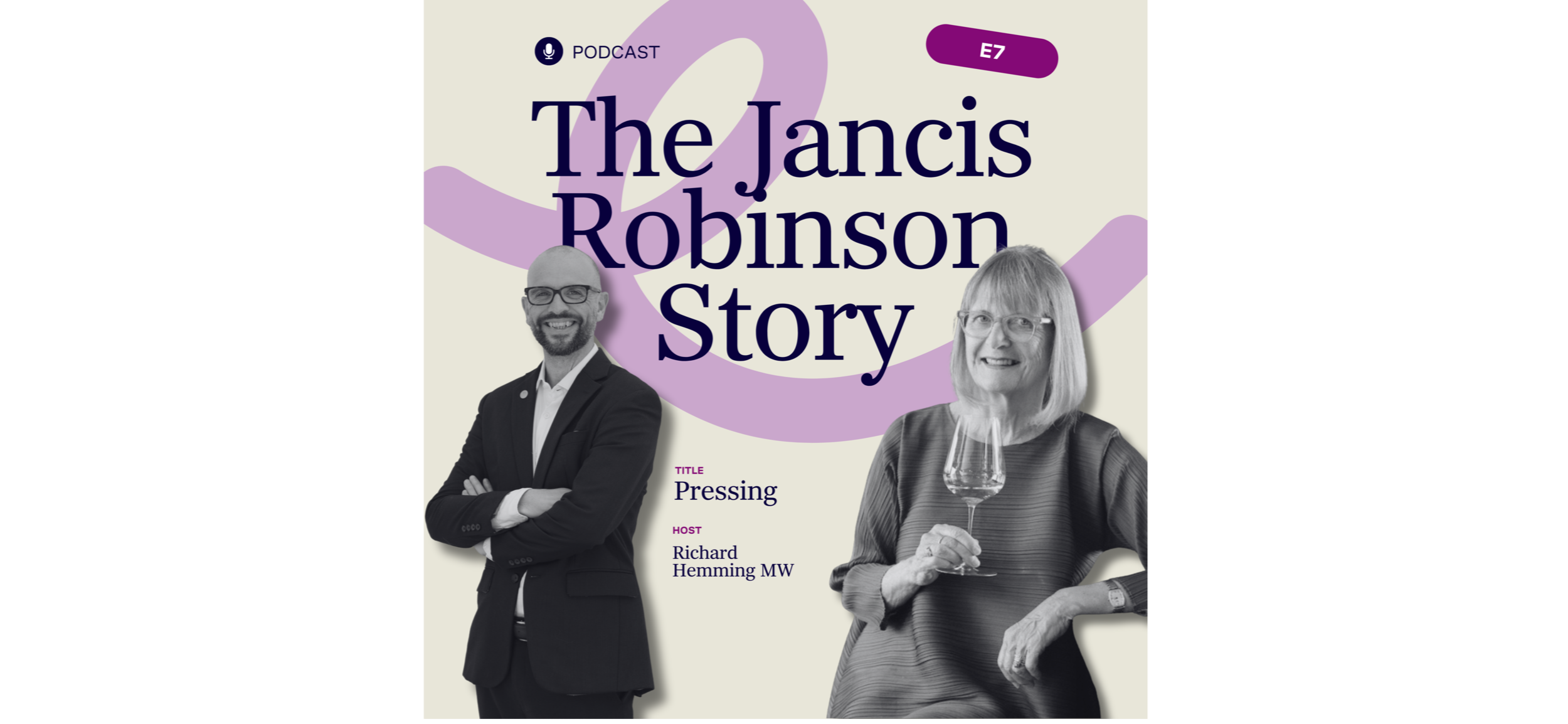 The Jancis Robinson Story, episode 7 – pressing | Jancis Robinson